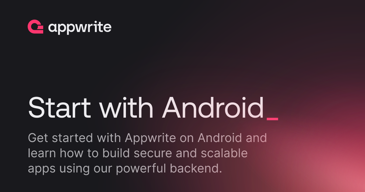 Start With Android Docs Appwrite 4804